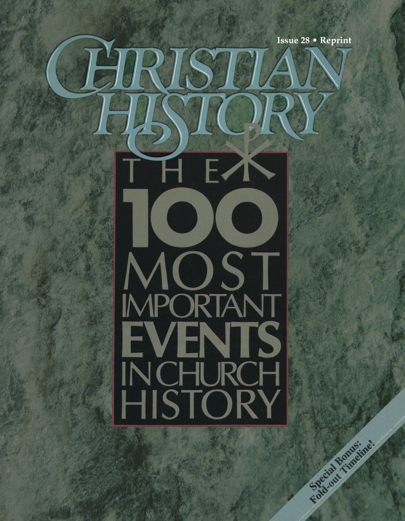 Christian History Magazine #28 - 100 Most Important Events in Church ...