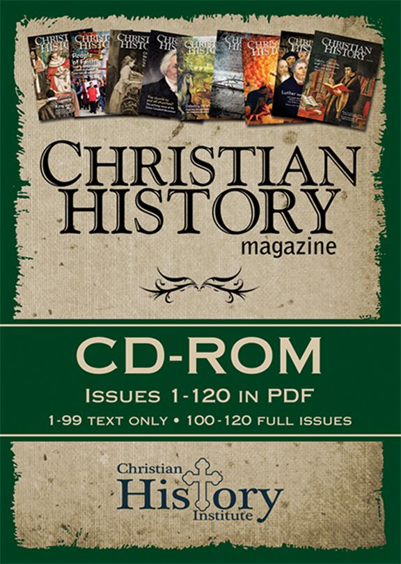 Christian History Magazine Archive DVD | Christian History Institute